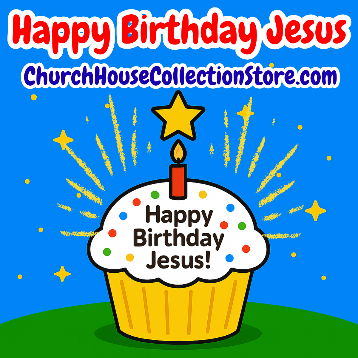 Happy Birthday Jesus – Preschool Christmas Bible Lesson – Church House ...