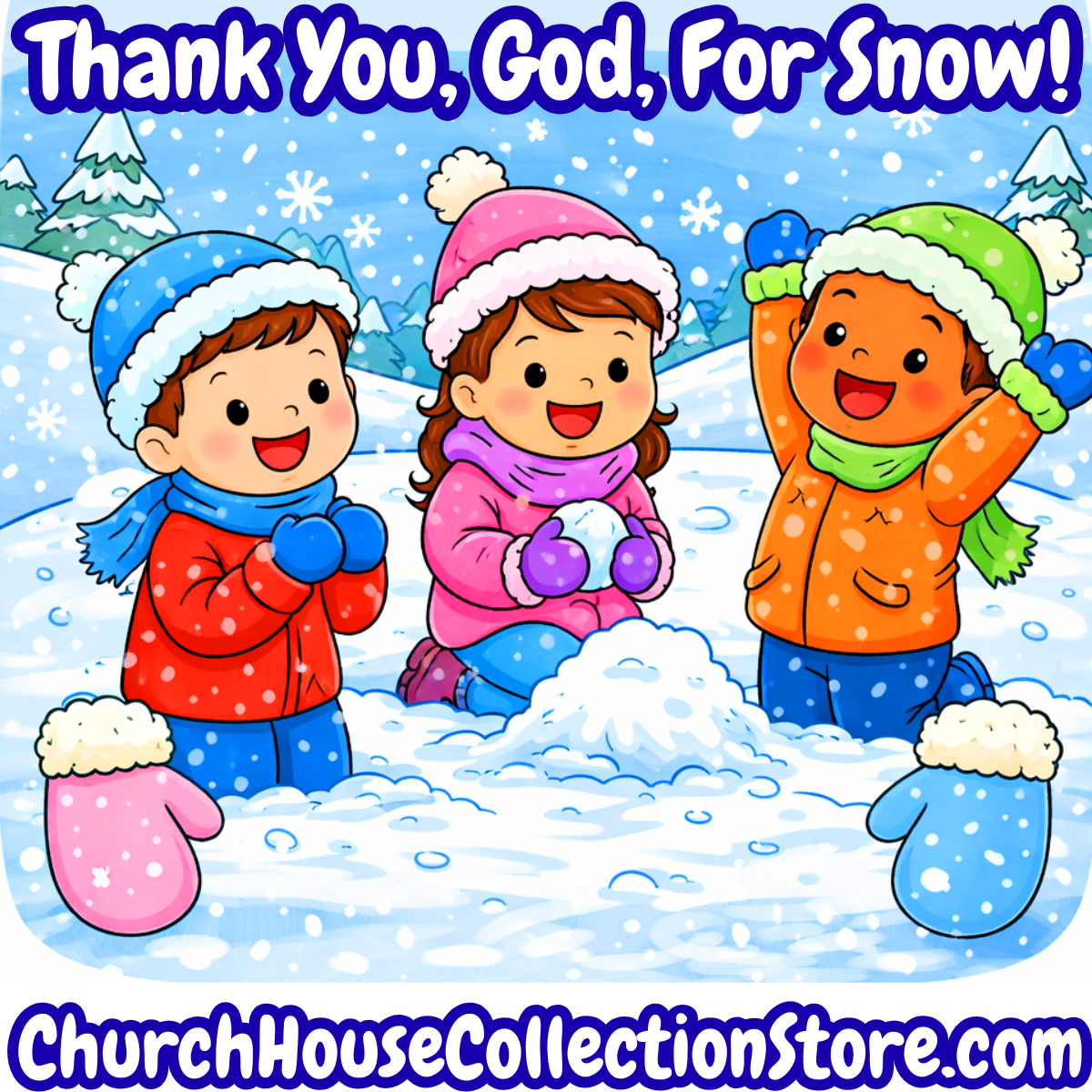 Thank You God For Snow Preschool Bible Lesson – Church House Collection ...