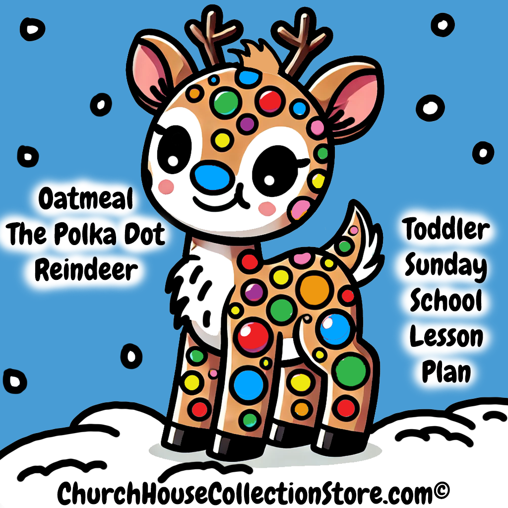 The Story Of Oatmeal The Polka Dot Reindeer Toddler Sunday School Less ...